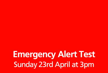 National Test of the UK Emergency Alerts service: Sunday 23rd April at ...